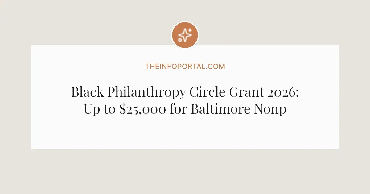 Black Philanthropy Circle Grant 2026: Up to $25,000 for Baltimore ...